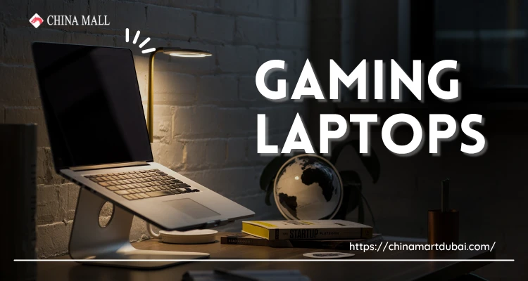 Top Laptop Deals in Dubai – Save Big at Chinamart UAE